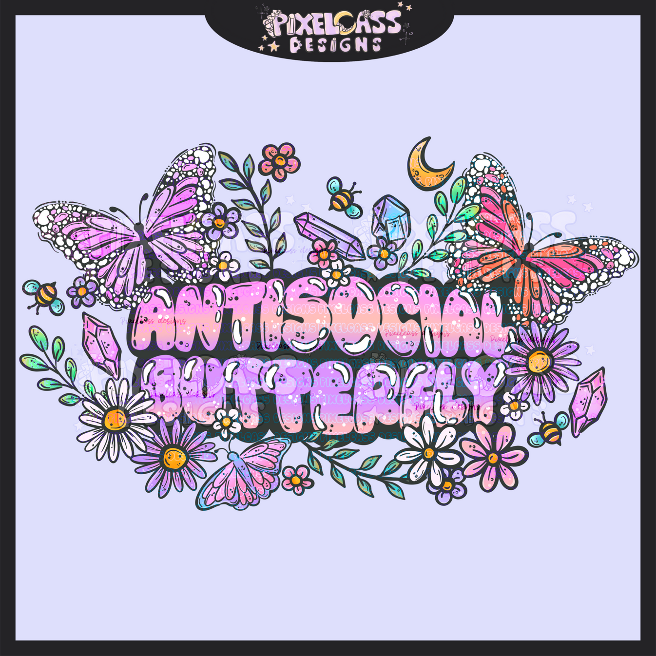 Antisocial Butterfly PNG SUBLIMATION – pixelcassdesigns